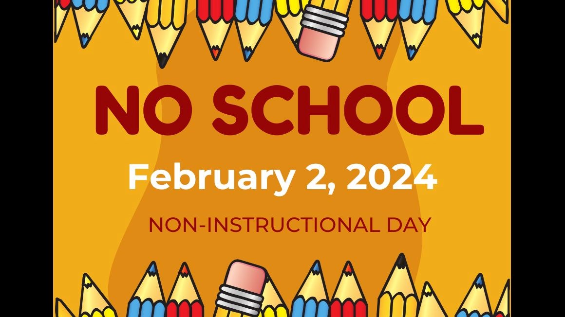 Important Date - NO SCHOOL FEB 2